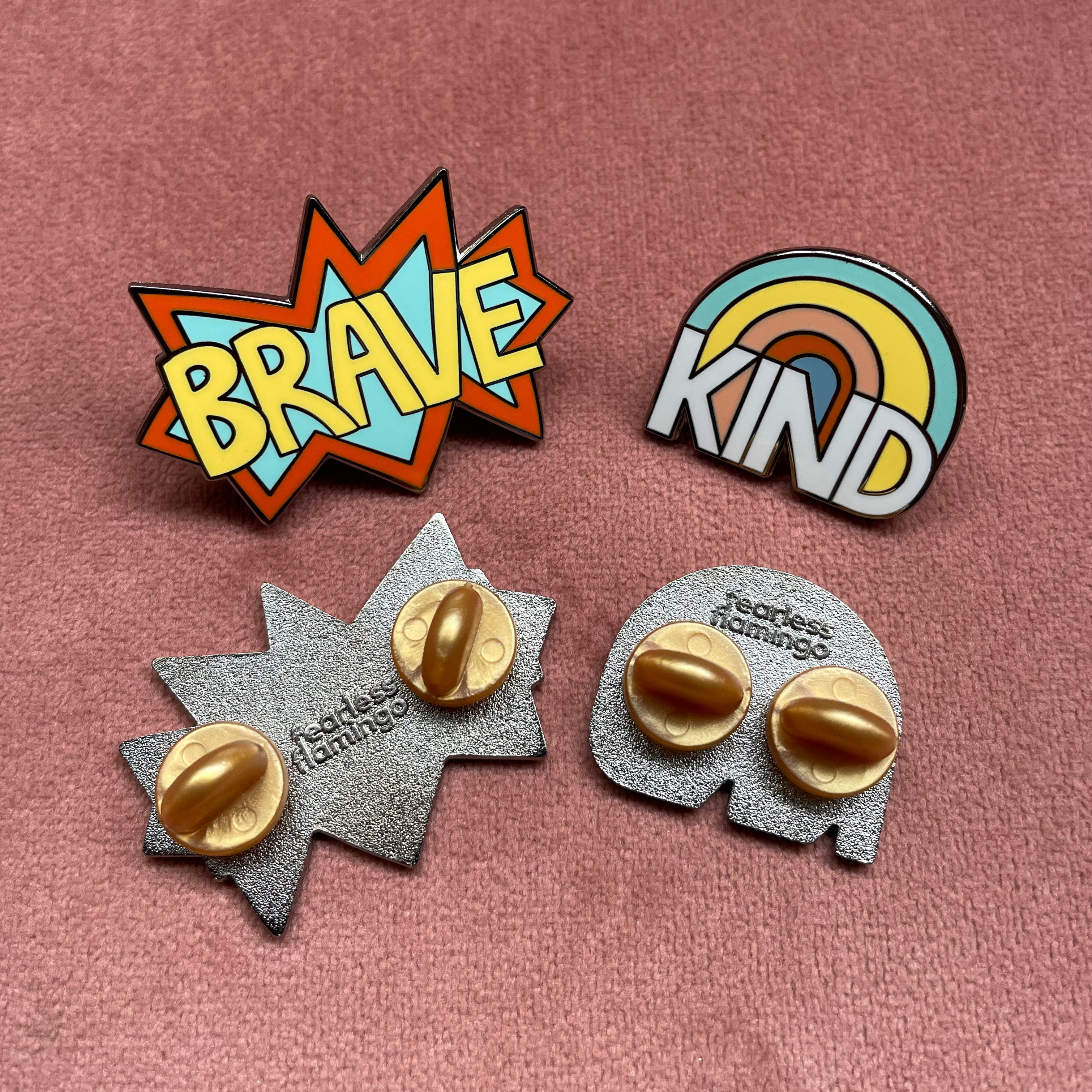 Brave enamel pin badge– Fearless Flamingo